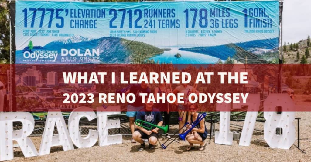 What I learned at the 2023 Reno Tahoe Odyssey - Reno Running Company